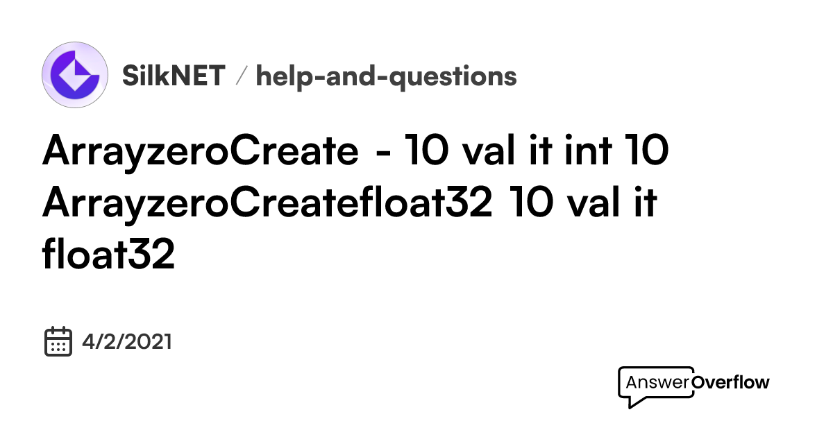 Array.zeroCreate - 10;; val it : int = 10 > Array.zeroCreate 10;; val it : float32 [] = [|0.0f ...