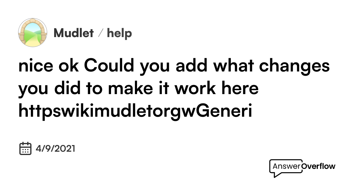 nice ok. Could you add what changes you did to make it work here? - Mudlet