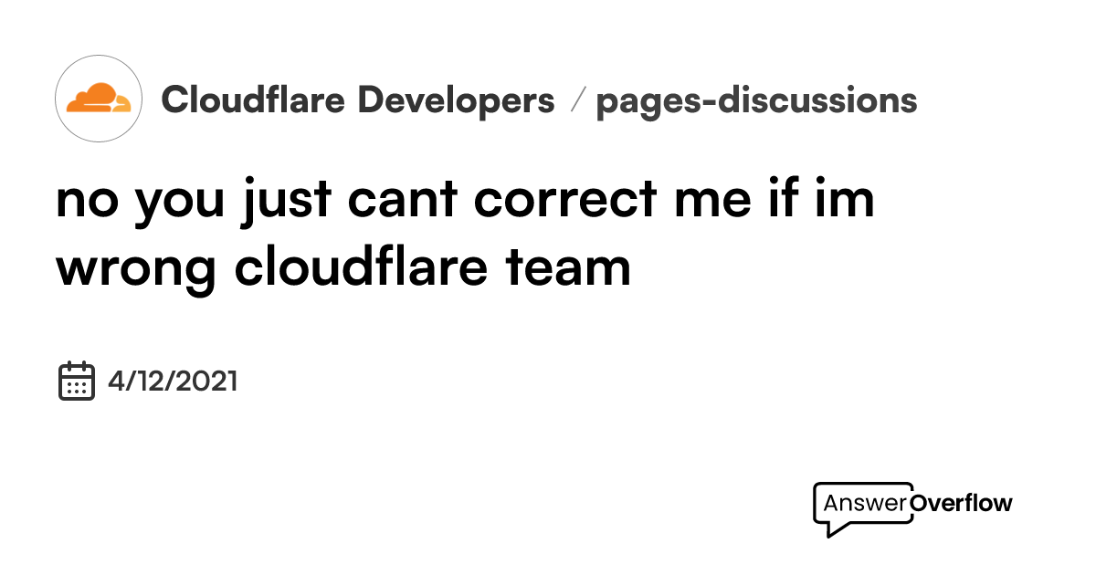 no. you just can't... (correct me if im wrong cloudflare team) - Cloudflare Developers