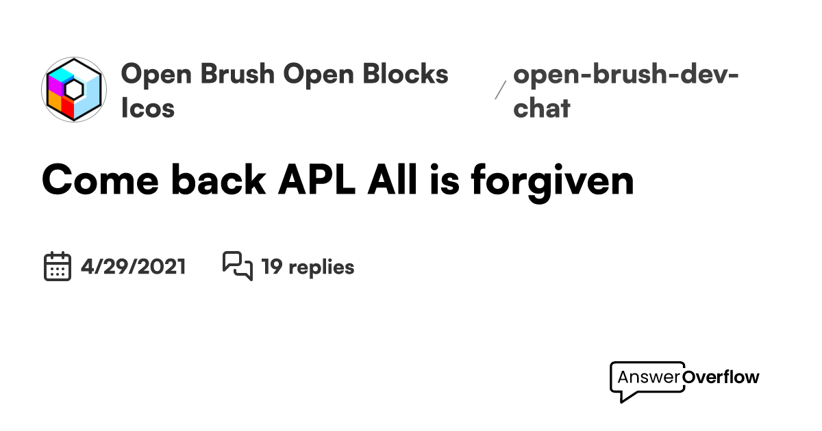 Come back APL. All is forgiven. - Open Brush, Open Blocks, Icosa Gallery