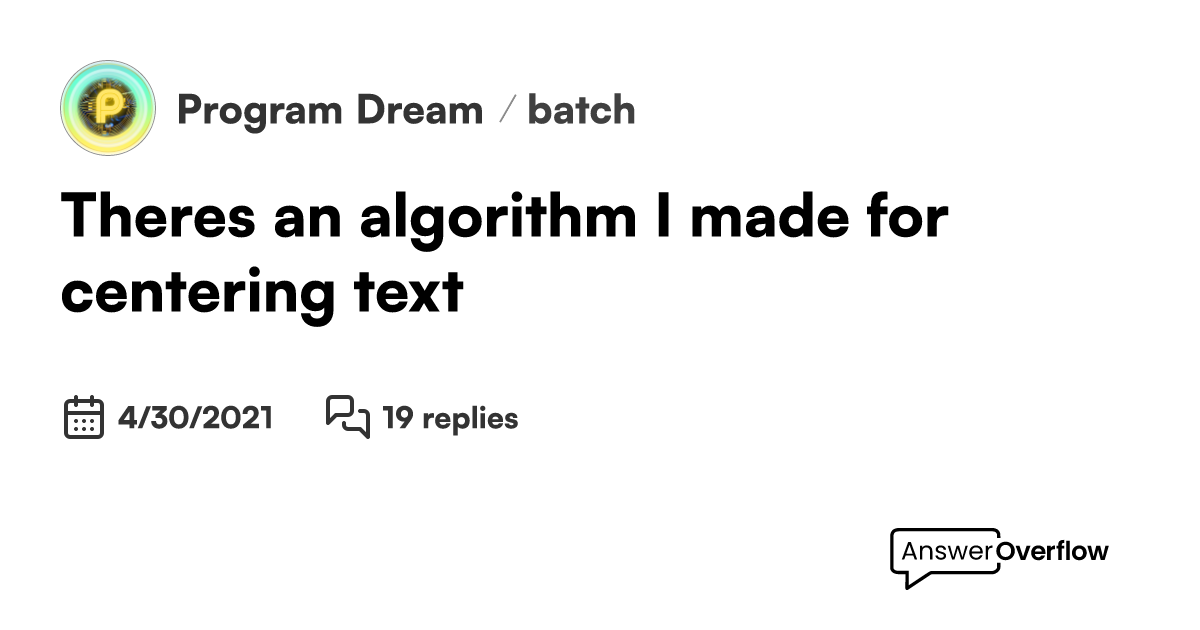 Theres An Algorithm I Made For Centering Text Program Dream