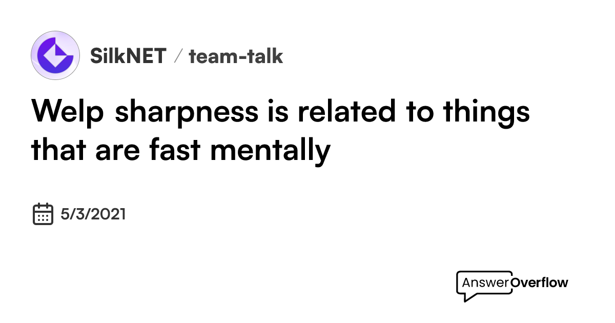 Welp, sharpness is related to things that are fast mentally - Silk.NET