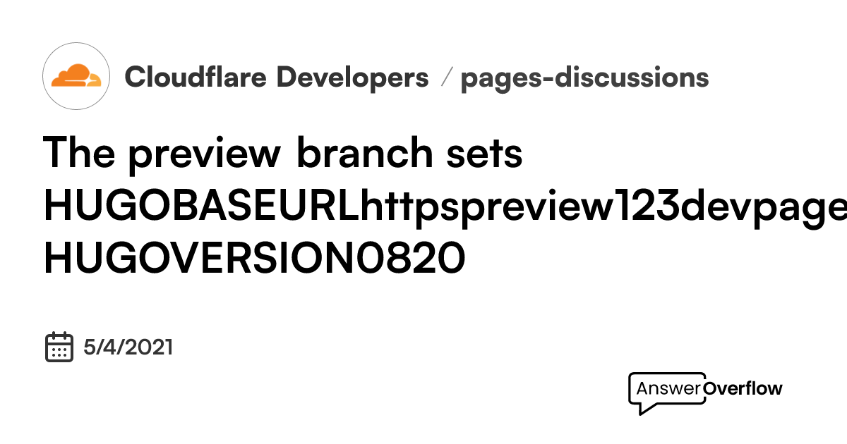 The preview branch sets HUGO_BASEURL=https://preview.123dev.pages.dev HUGO_VERSION=0.82.0 ...