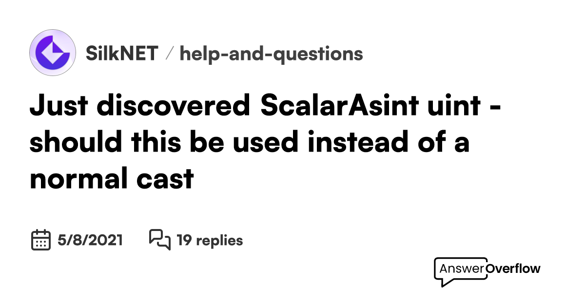 Just discovered `Scalar.As ` - should this be used instead of a normal cast? - Silk.NET