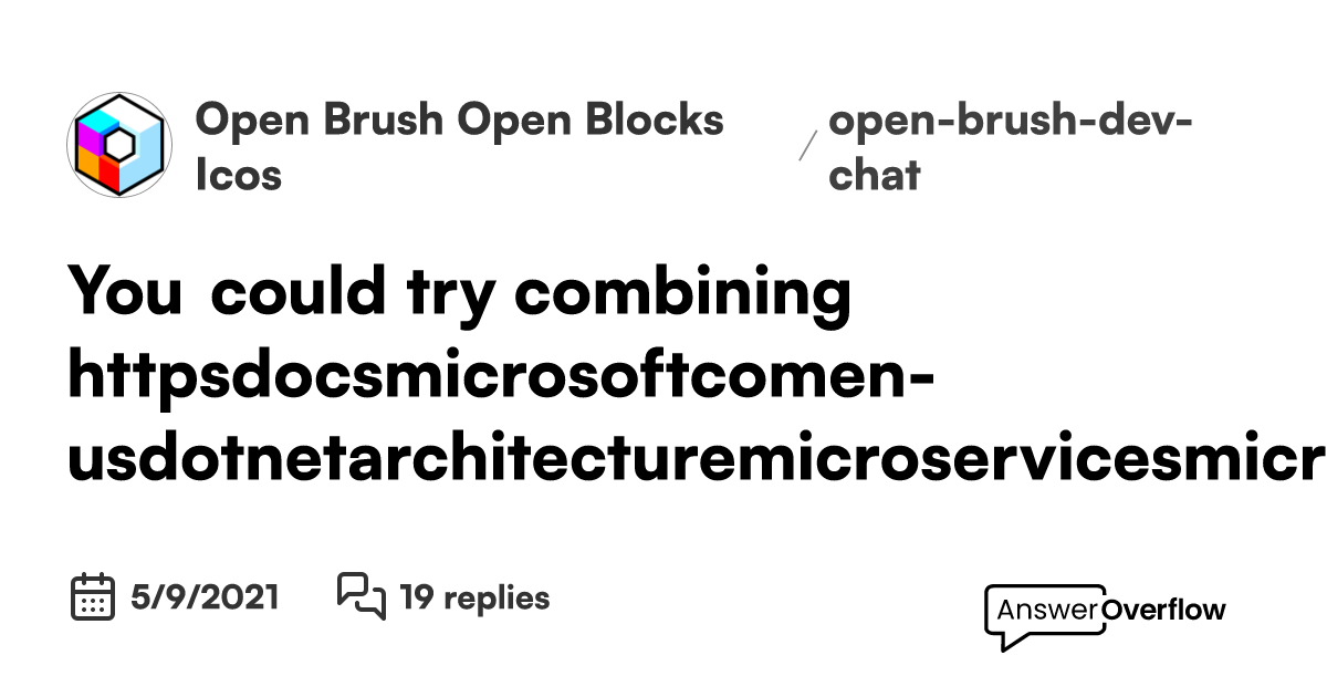 You could try combining https://docs.microsoft.com/en-us/dotnet/architecture/microservices ...