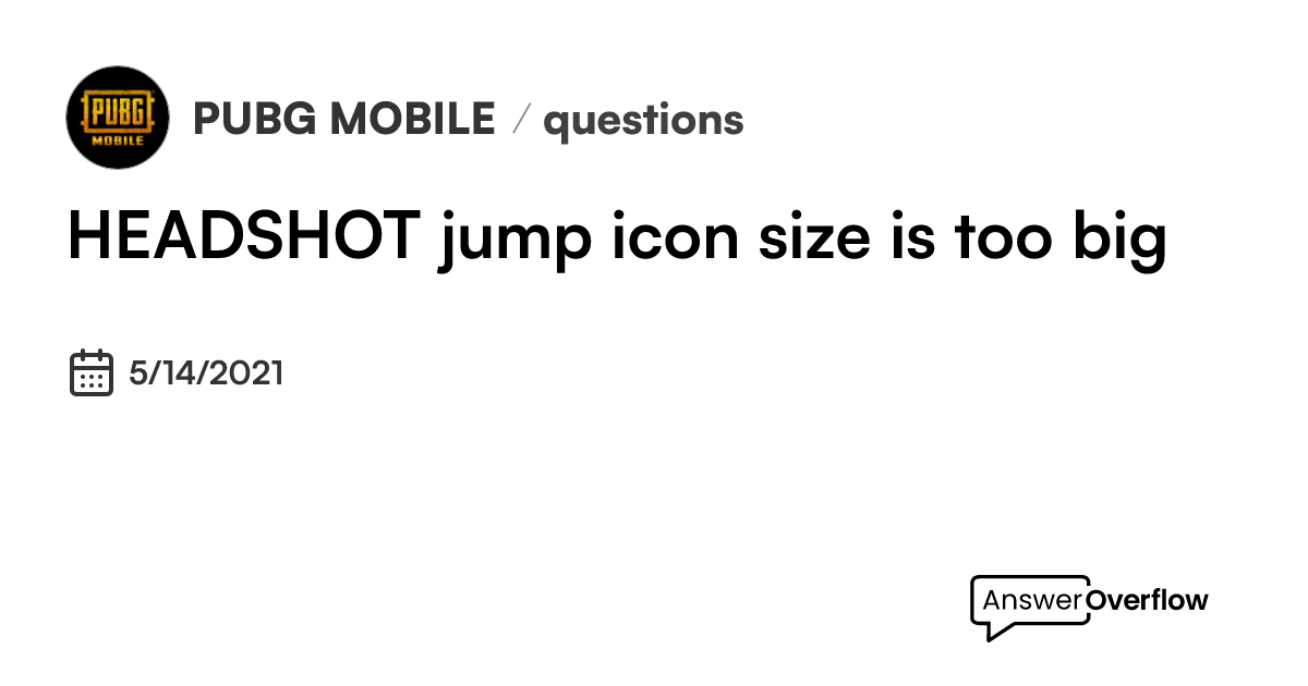 @HEADSHOT jump icon size is too big.. - PUBG MOBILE