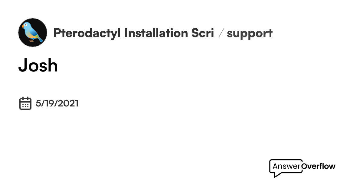@Josh - Pterodactyl Installation Script