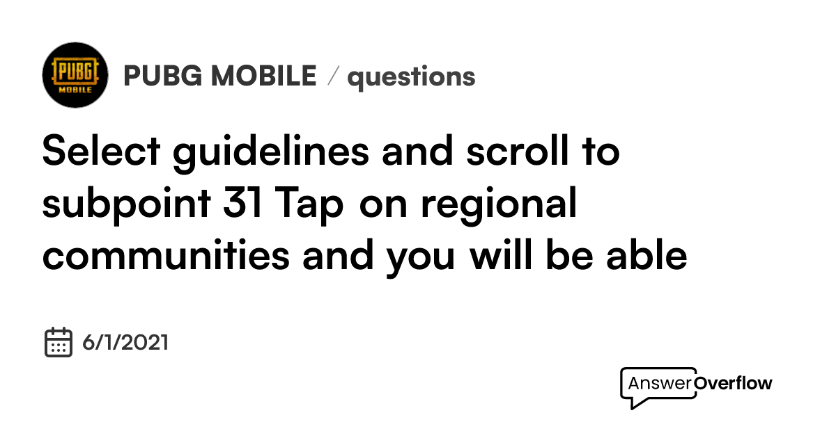 Select #guidelines and scroll to subpoint **3.1**. Tap on regional ...