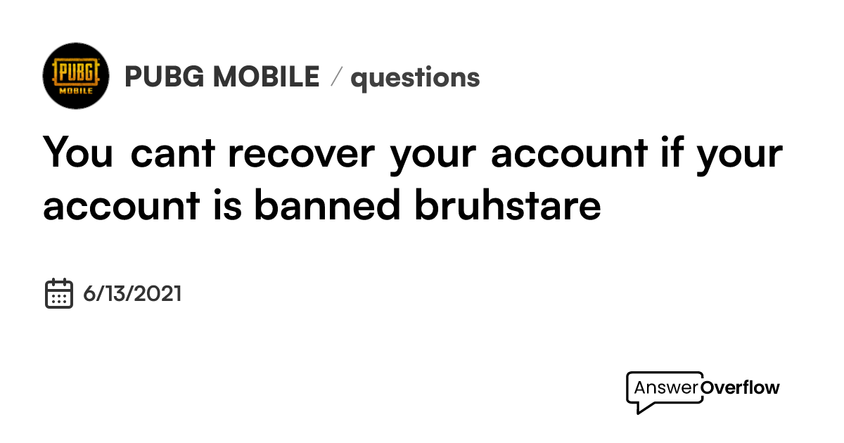 You can't recover your account if your account is banned :bruh_stare ...
