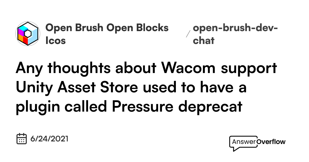 Any thoughts about Wacom support? Unity Asset Store used to have a plugin called Pressure ...