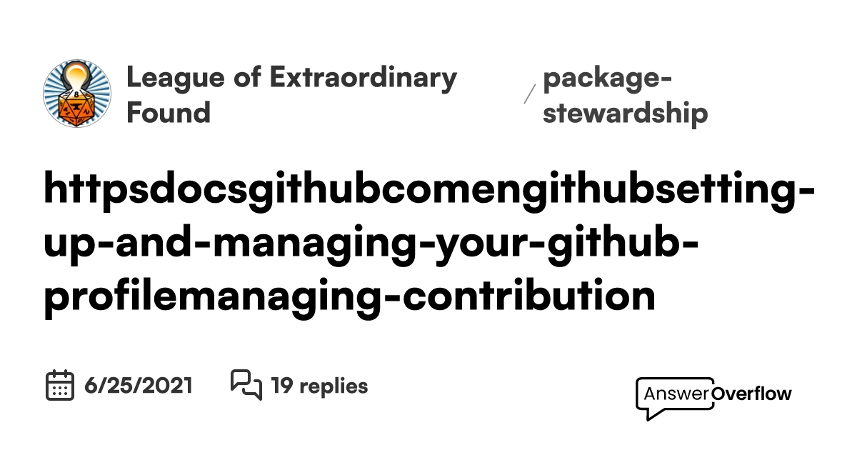 https://docs.github.com/en/github/setting-up-and-managing-your-github-profile/managing ...