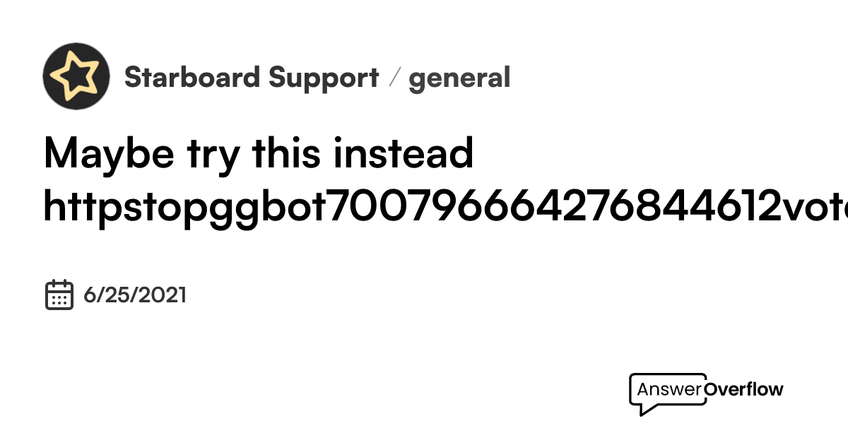 Maybe try this instead? - Starboard Support