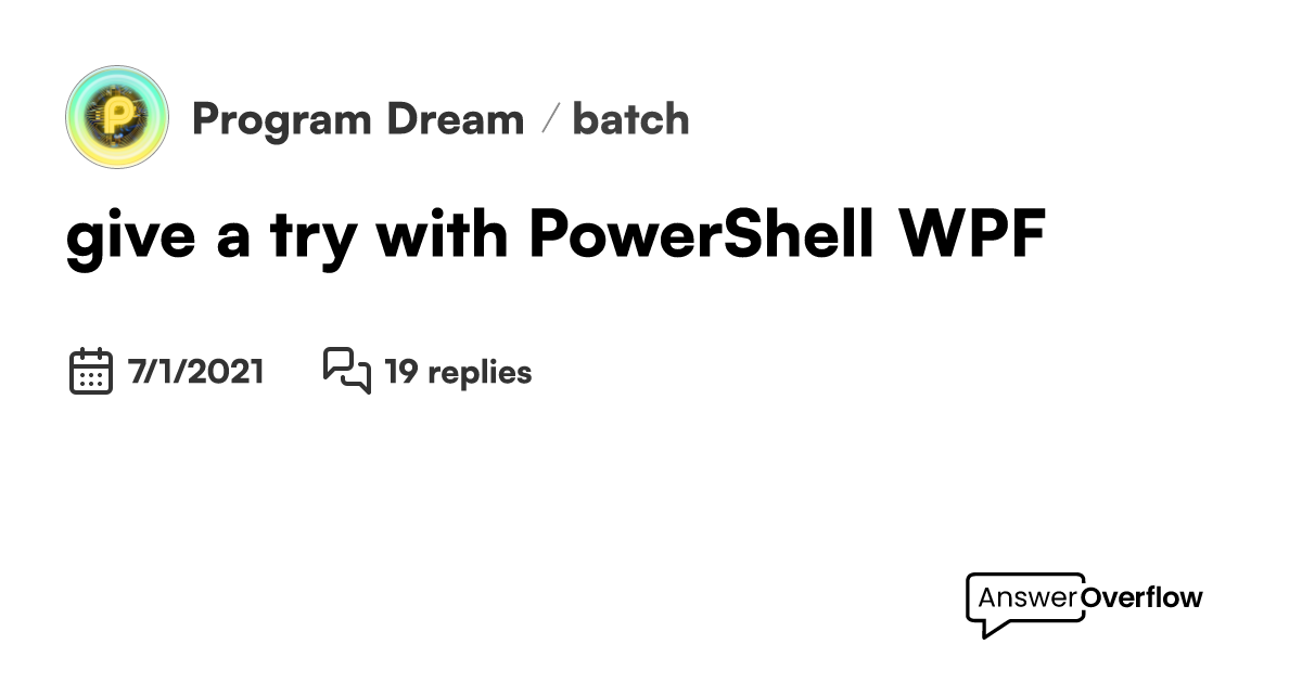 Give A Try With Powershell Wpf Program Dream