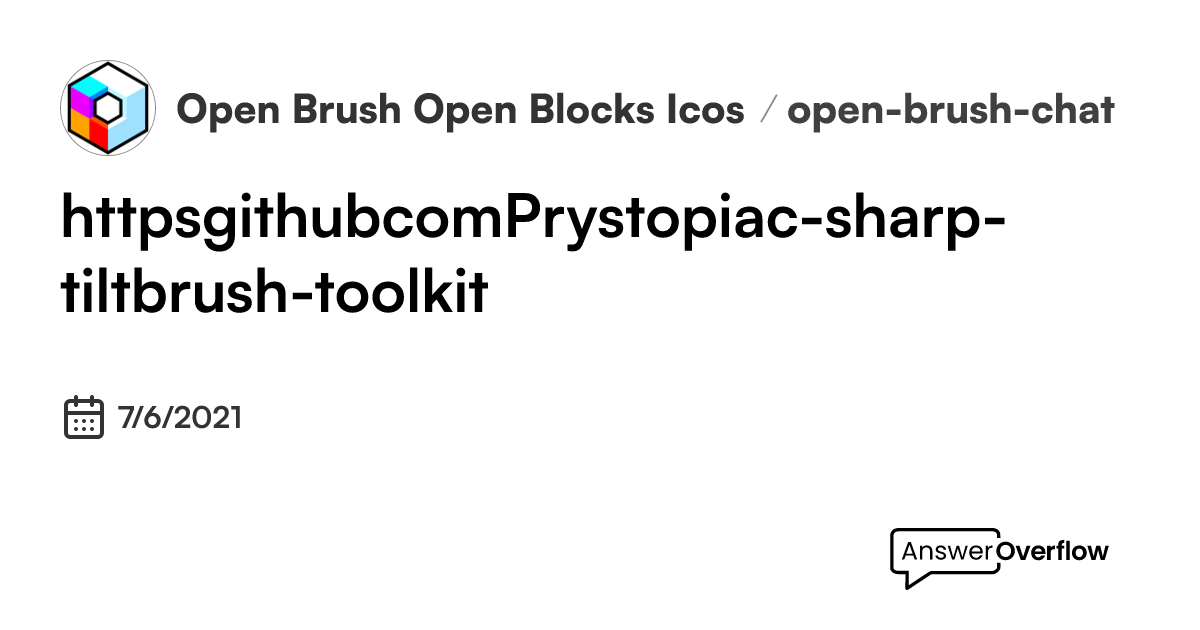 https://github.com/Prystopia/c-sharp-tiltbrush-toolkit - Open Brush, Open Blocks, Icosa Gallery