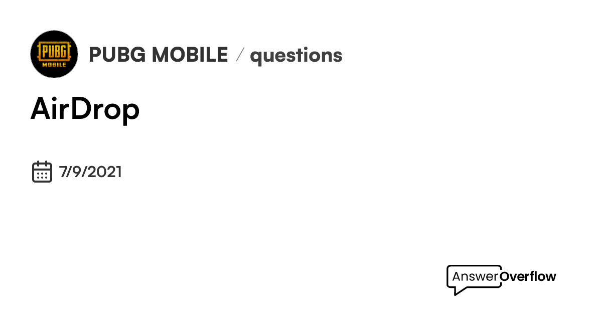 :AirDrop: - PUBG MOBILE