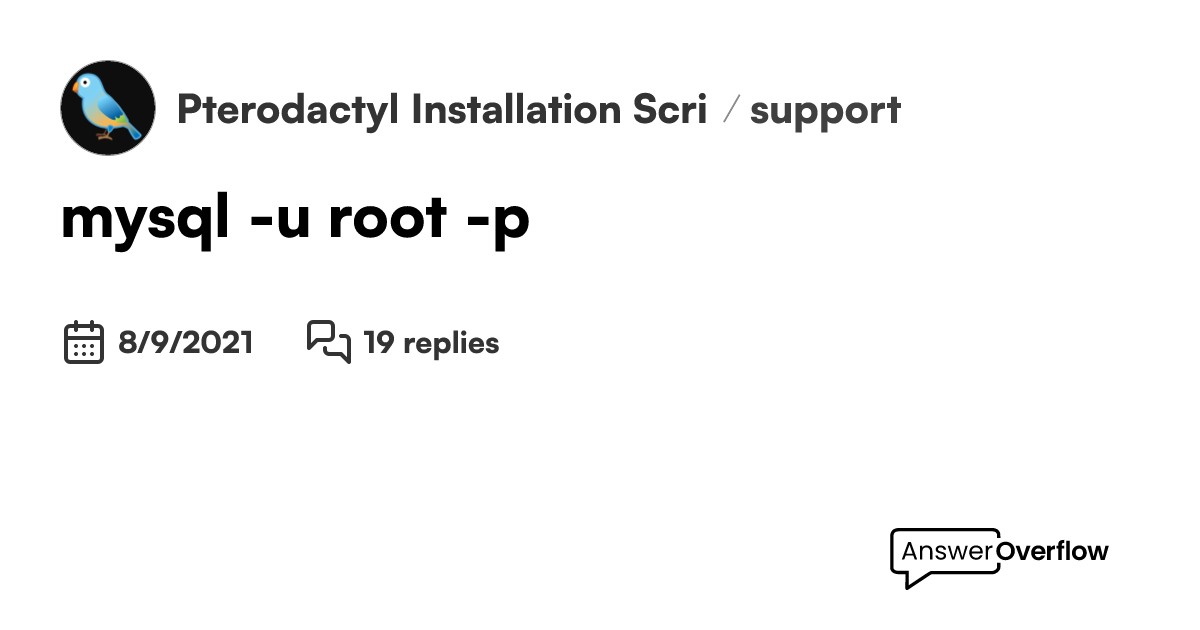 mysql -u root -p - Pterodactyl Installation Script