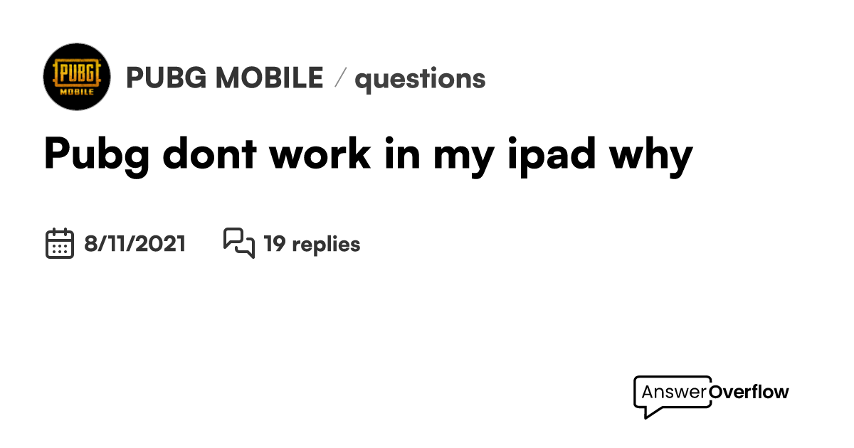 Pubg dont work in my ipad why? - PUBG MOBILE