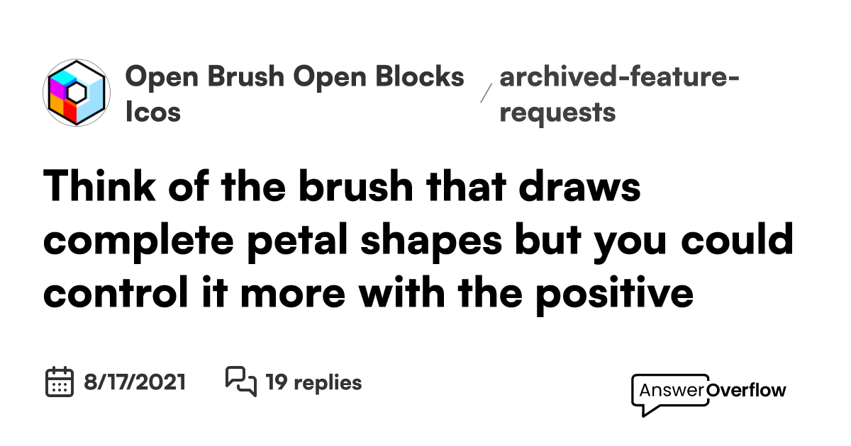 Think of the brush that draws complete petal shapes but you could control it more with the ...