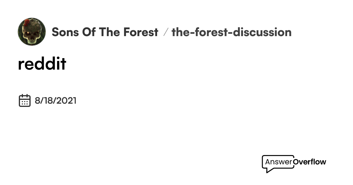 /reddit - Sons Of | The Forest