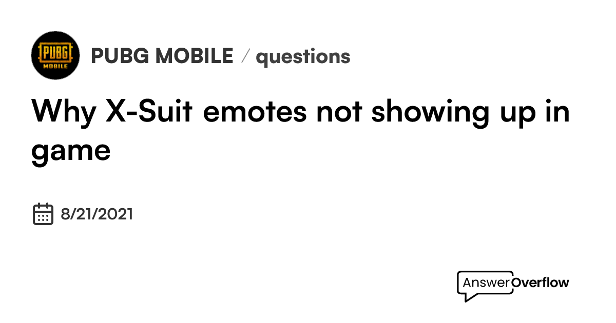 Why X-Suit emotes not showing up in game? - PUBG MOBILE