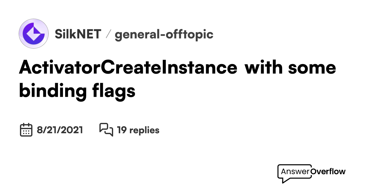 Activator.CreateInstance with some binding flags - Silk.NET