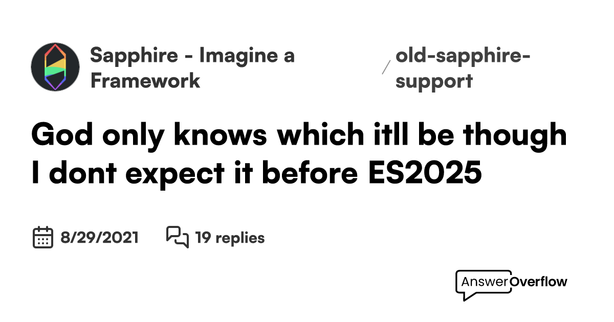 God only knows which it'll be though. I don't expect it before ES2025 - Sapphire - Imagine a ...