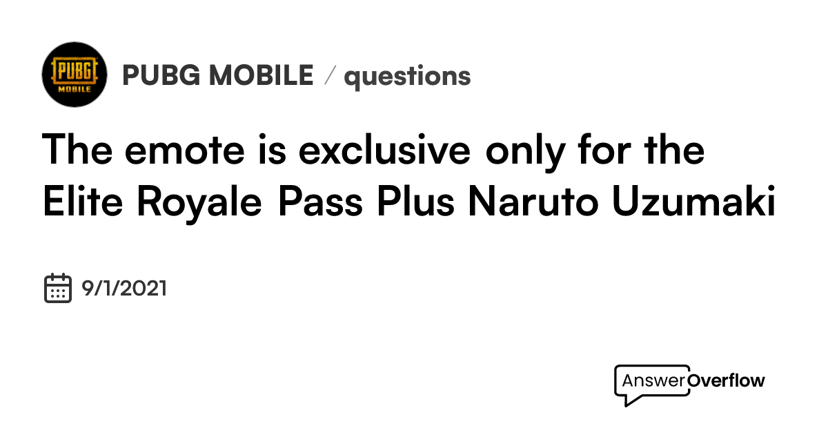 The emote is exclusive only for the Elite Royale Pass Plus, @Naruto Uzumaki. - PUBG MOBILE