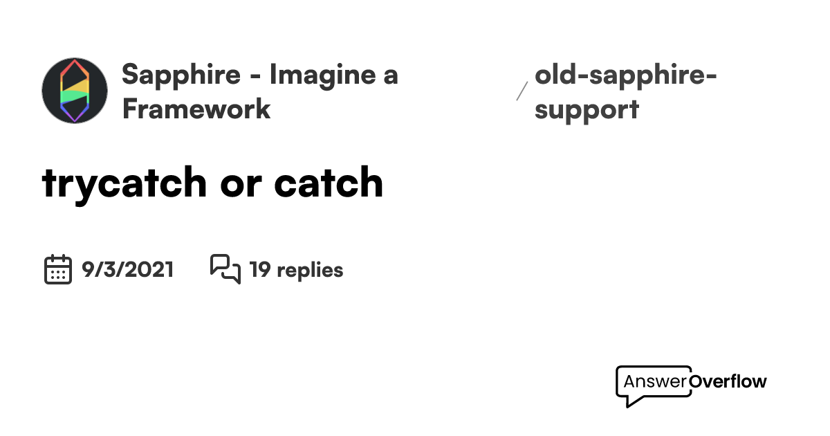 try/catch, or .catch - Sapphire - Imagine a Framework