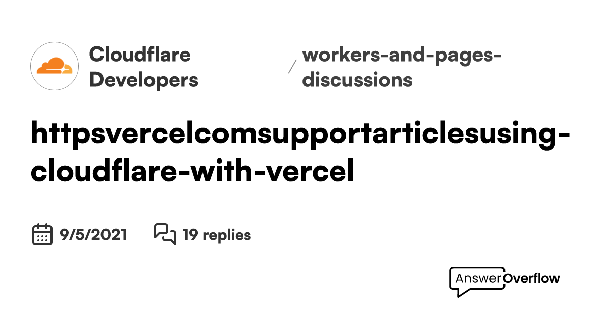 https://vercel.com/support/articles/using-cloudflare-with-vercel - Cloudflare Developers