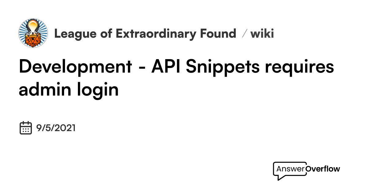 Development -> API Snippets requires admin login - League of ...