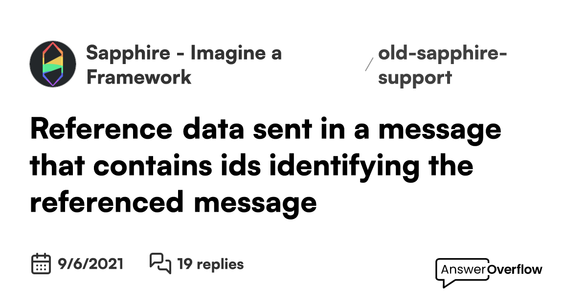 Reference Data Sent In A Message That Contains Ids Identifying The