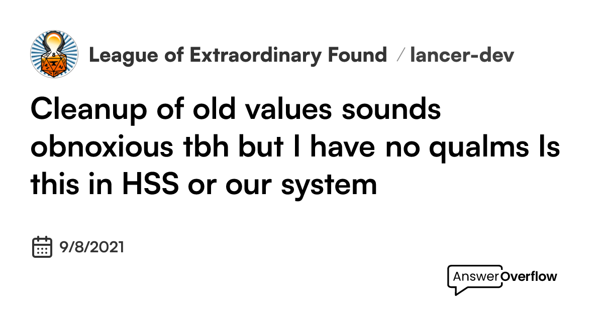 Cleanup of old values sounds obnoxious tbh, but I have no qualms. Is ...