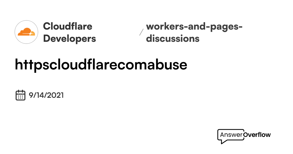 https://cloudflare.com/abuse - Cloudflare Developers