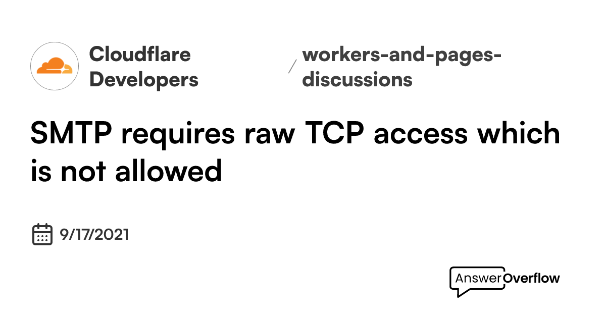 SMTP requires raw TCP access, which is not allowed - Cloudflare Developers