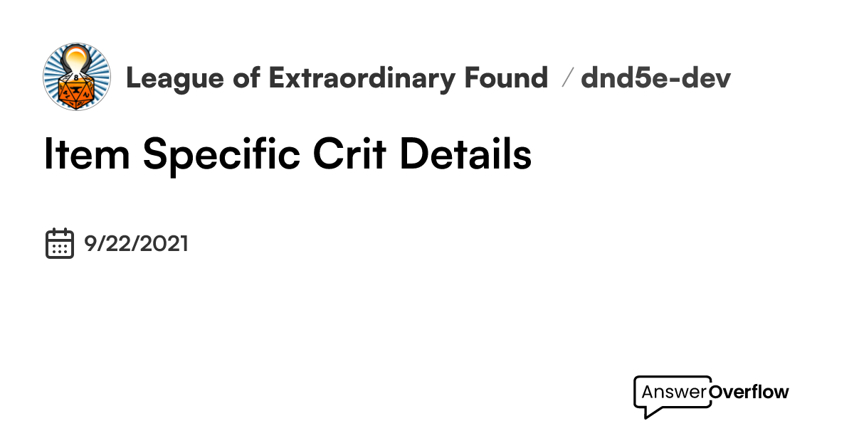 Item Specific Crit Details - League of Extraordinary FoundryVTT Developers