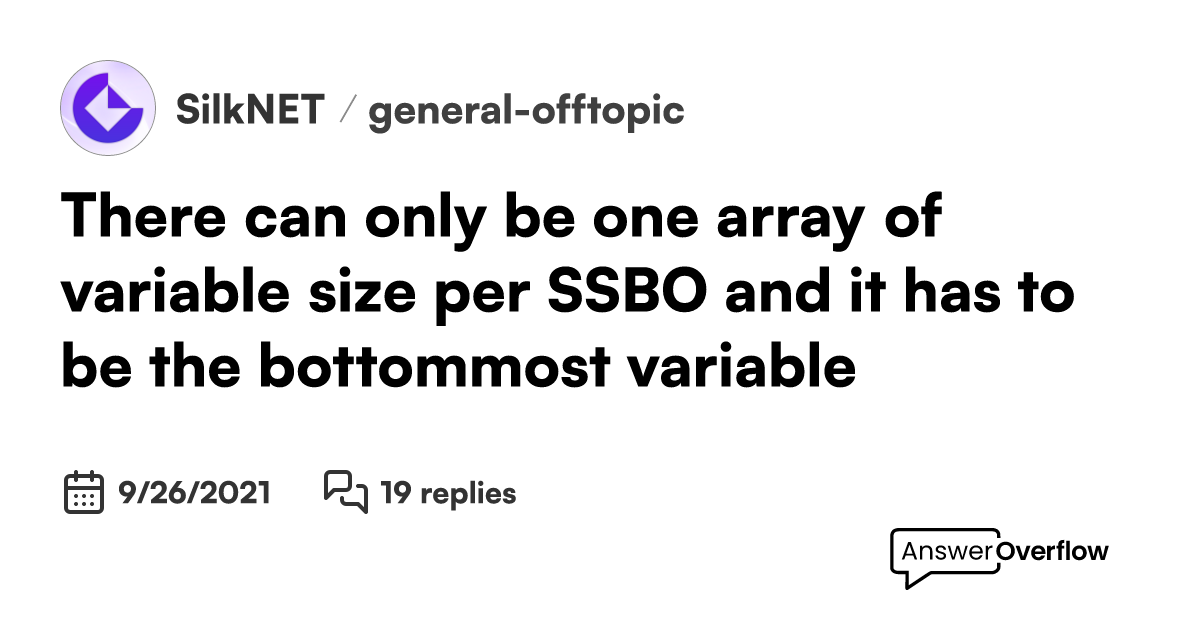 There Can Only Be One Array Of Variable Size Per Ssbo And It Has To Be 0786