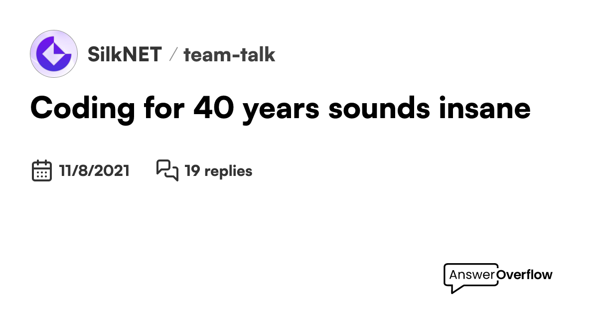 Coding for 40 years... sounds insane - Silk.NET