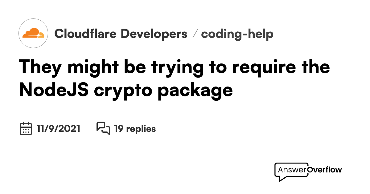 They might be trying to require the NodeJS `crypto` package ...