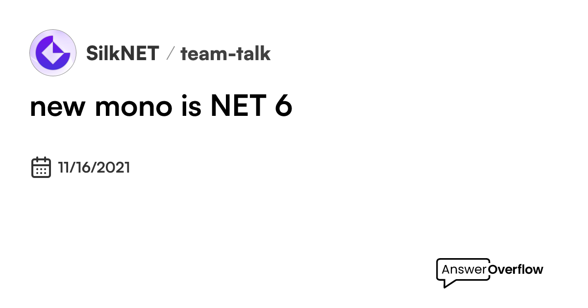 new mono is .NET 6 - Silk.NET