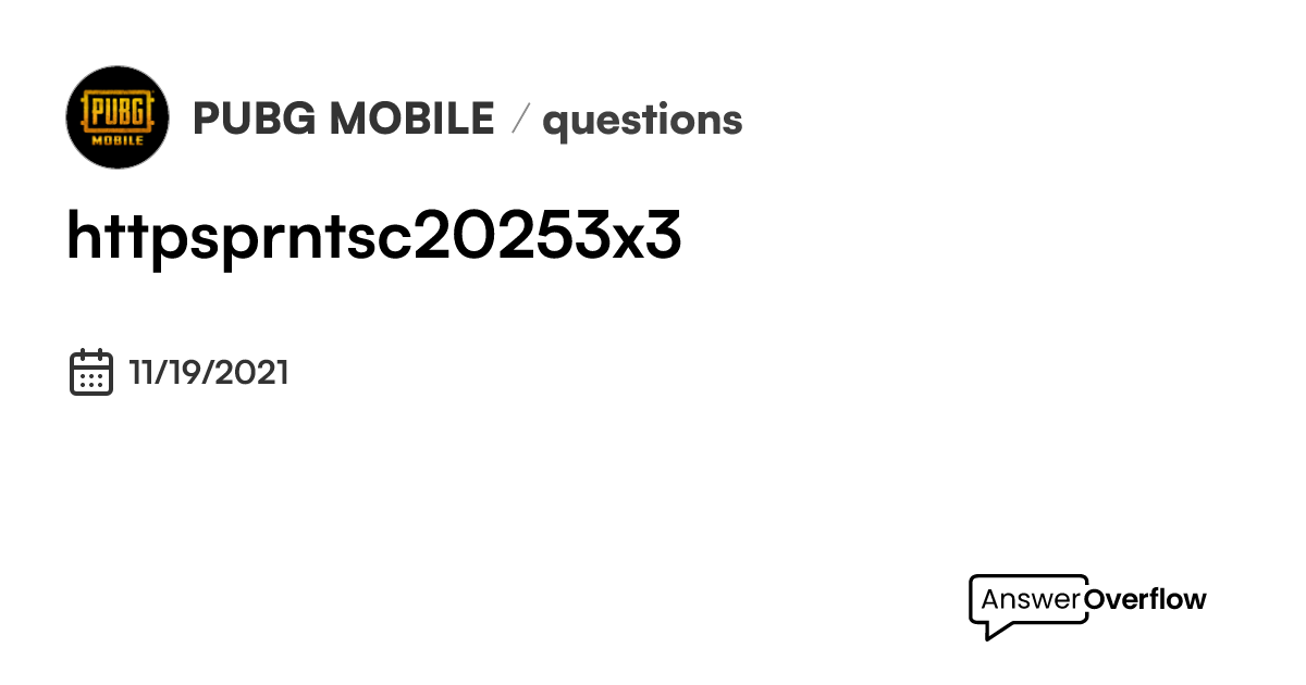 https://prnt.sc/20253x3 - PUBG MOBILE