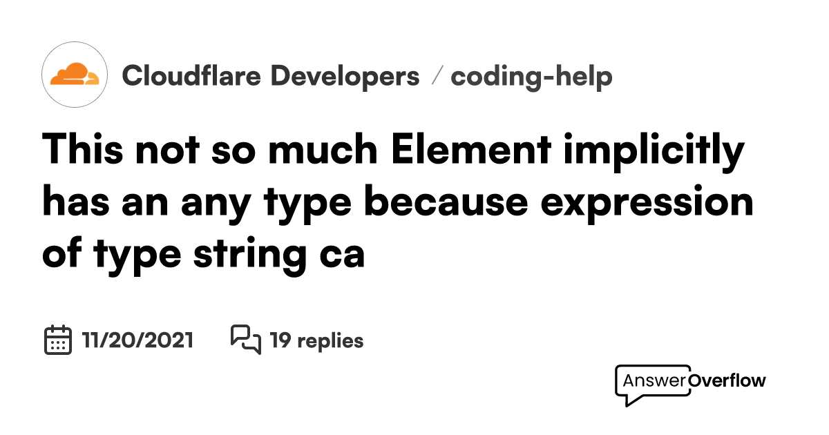 This... not so much. > Element implicitly has an 'any' type because expression of type 'string ...