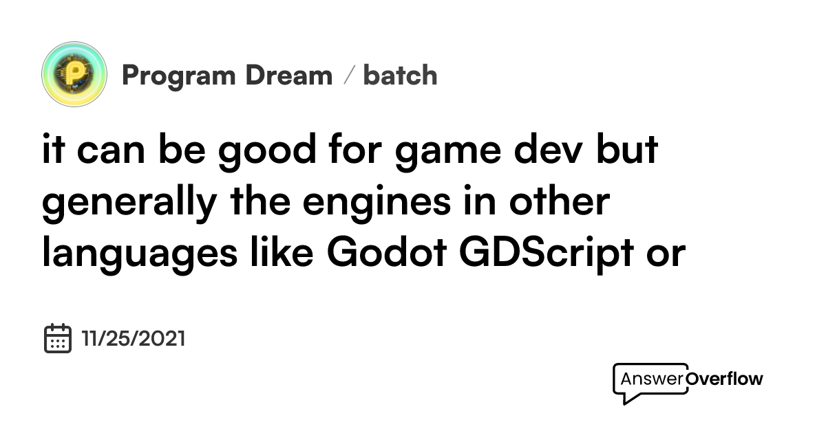 it can be good for game dev, but generally the engines in other ...
