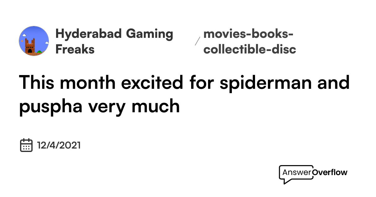 This month excited for spiderman and puspha very much - Hyderabad ...