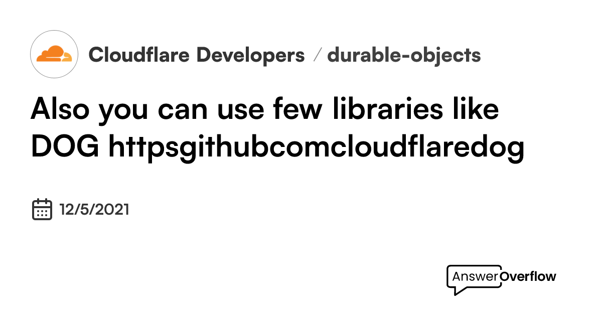 Also, you can use few libraries like DOG: https://github.com/cloudflare ...