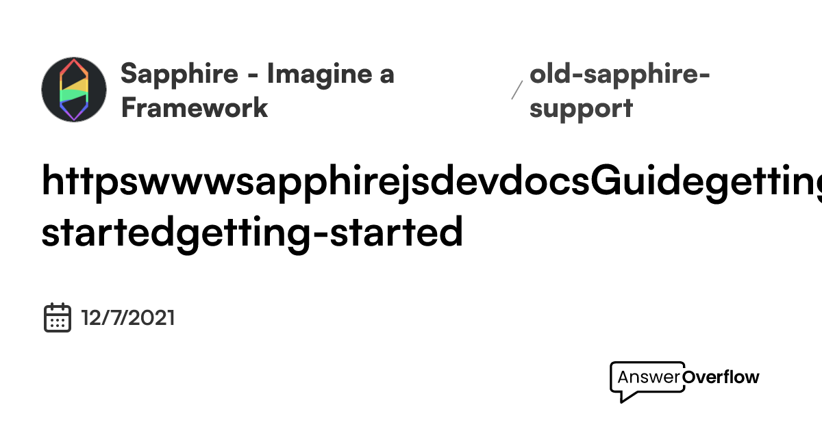 https://www.sapphirejs.dev/docs/Guide/getting-started/getting-started - Sapphire - Imagine a ...