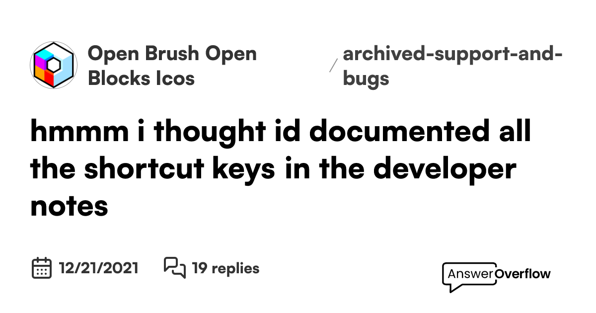 hmmm. i thought i'd documented all the shortcut keys in the developer ...