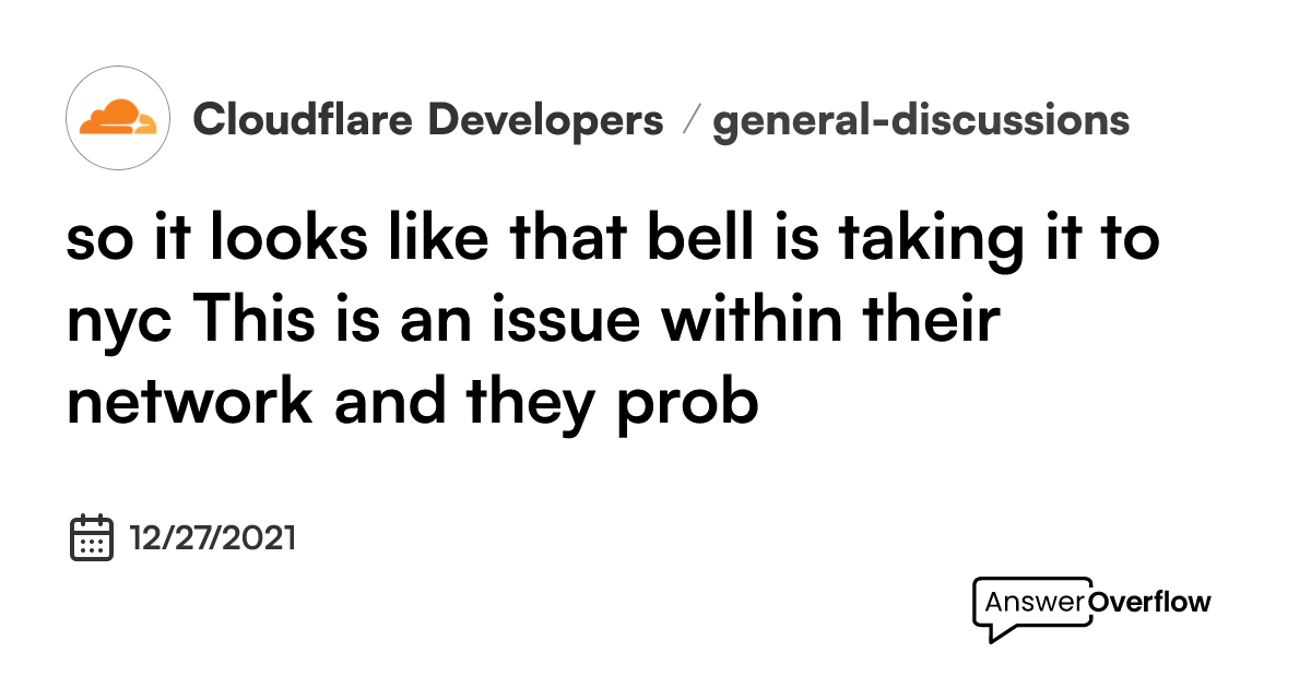 so it looks like that bell is taking it to nyc. This is an issue within their network and they ...