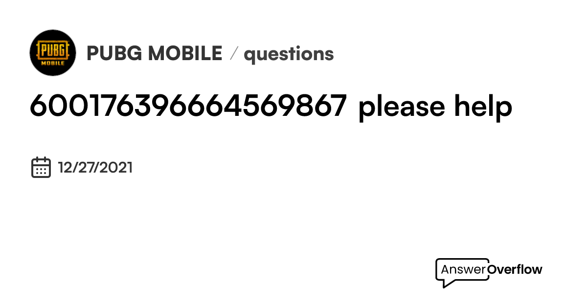 @Bakait please help - PUBG MOBILE