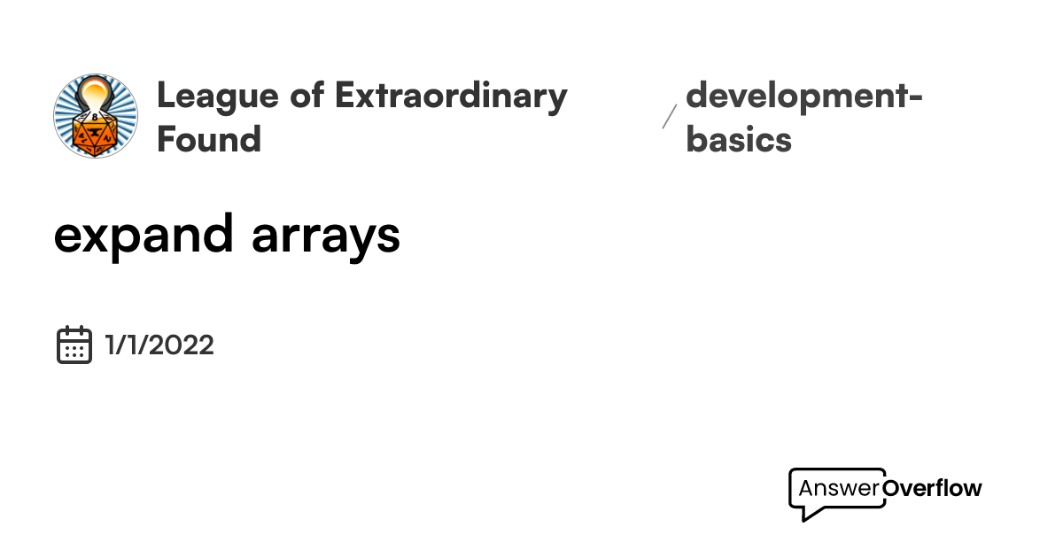 expand arrays - League of Extraordinary FoundryVTT Developers