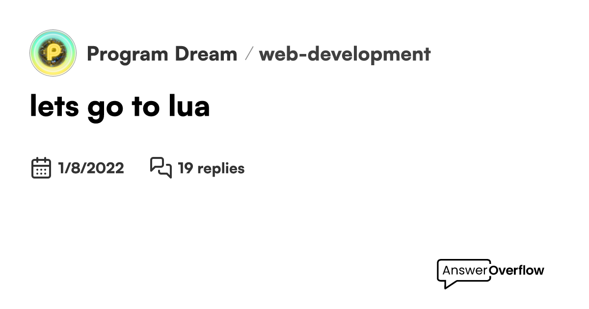 let's go to #🔵┃lua - Program Dream
